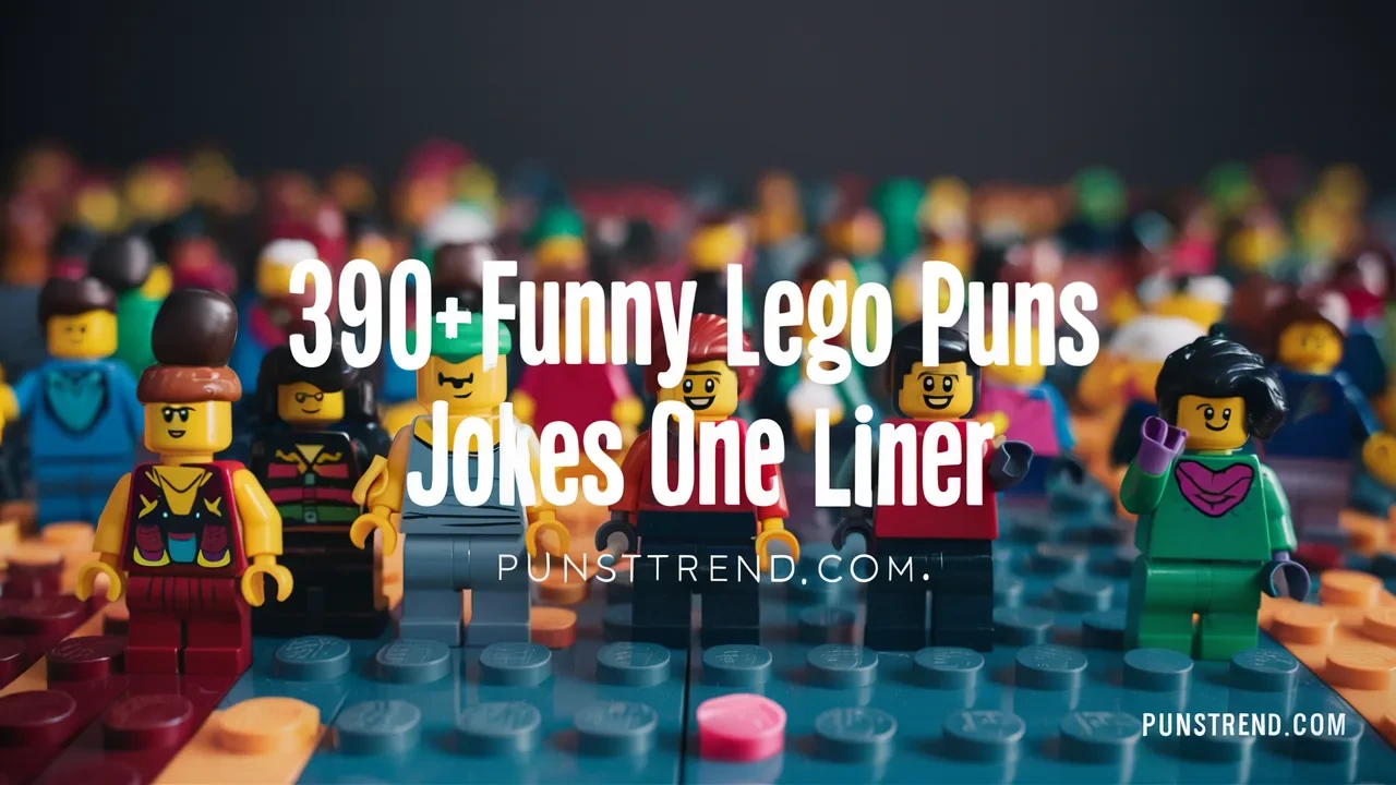 390+ Funny Lego Puns Jokes One Liner - Puns Trend